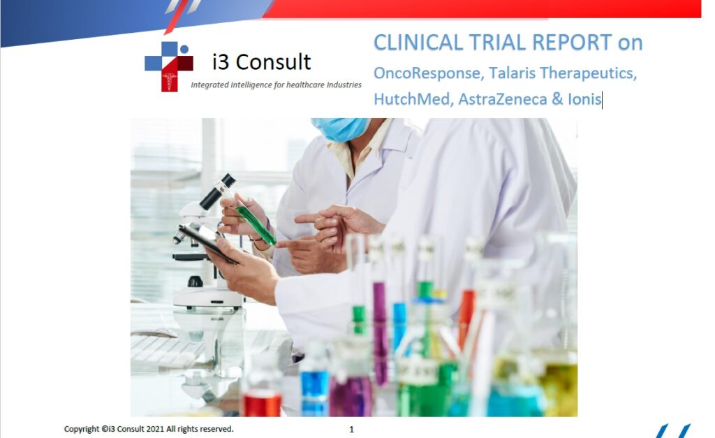 OncoResponse, Talaris Therapeutics,HutchMed, AstraZeneca, Ionis Report